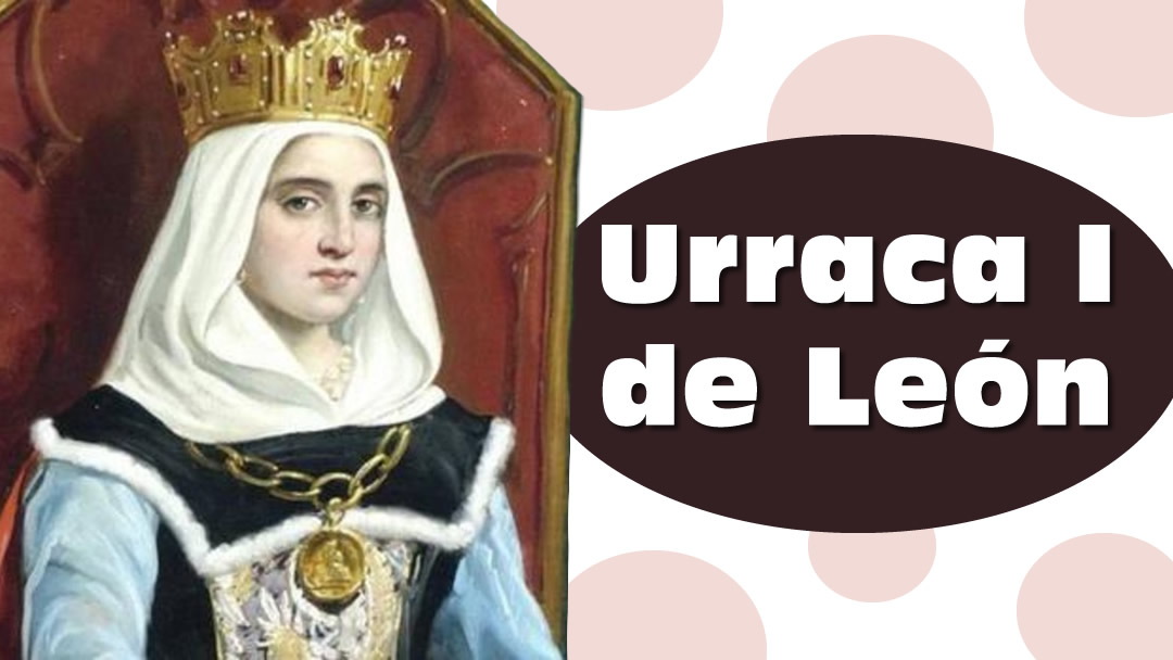 BIOGRAFÍAS CORTAS ® Urraca I de León: Primera reina de Europa