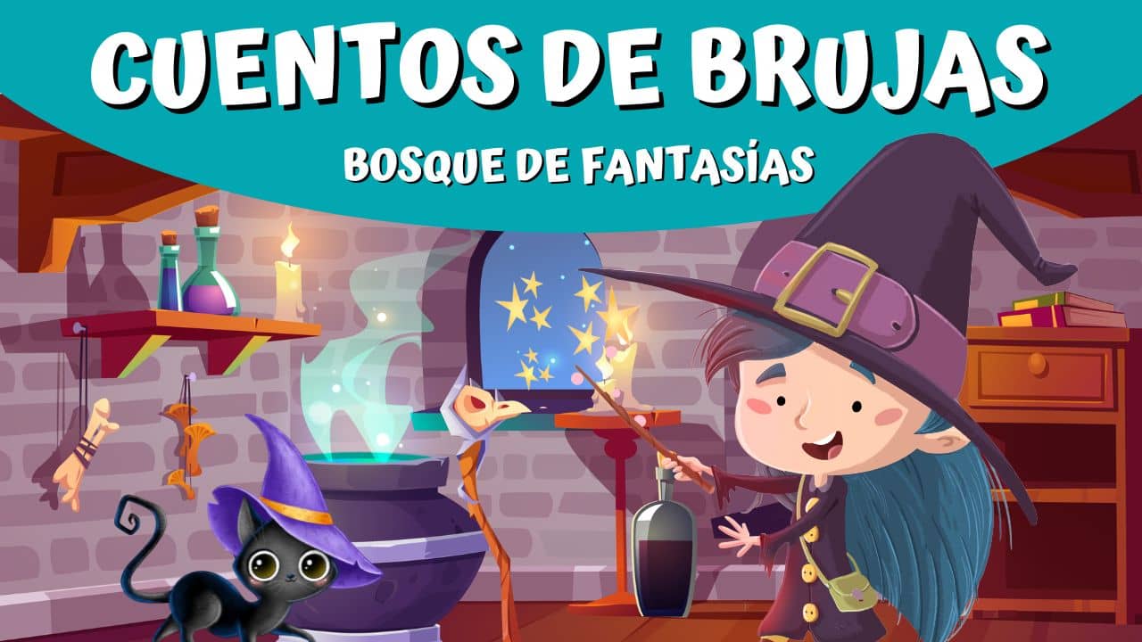 CUENTOS DE BRUJAS ® Historias infantiles de brujas malas y buenas
