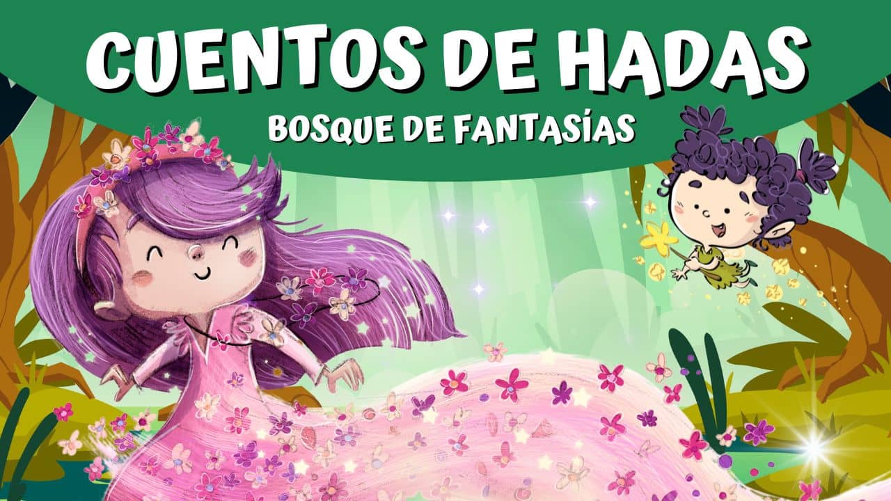CUENTOS DE HADAS ® Historias infantiles fantasía y magia CUENTOS DE HADAS ® Historias infantiles fantasía y magia