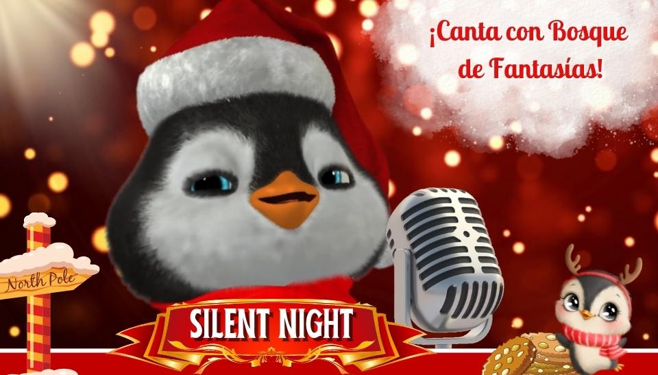 VILLANCICOS EN INGLÉS: Silent Night | Bosque de Fantasías